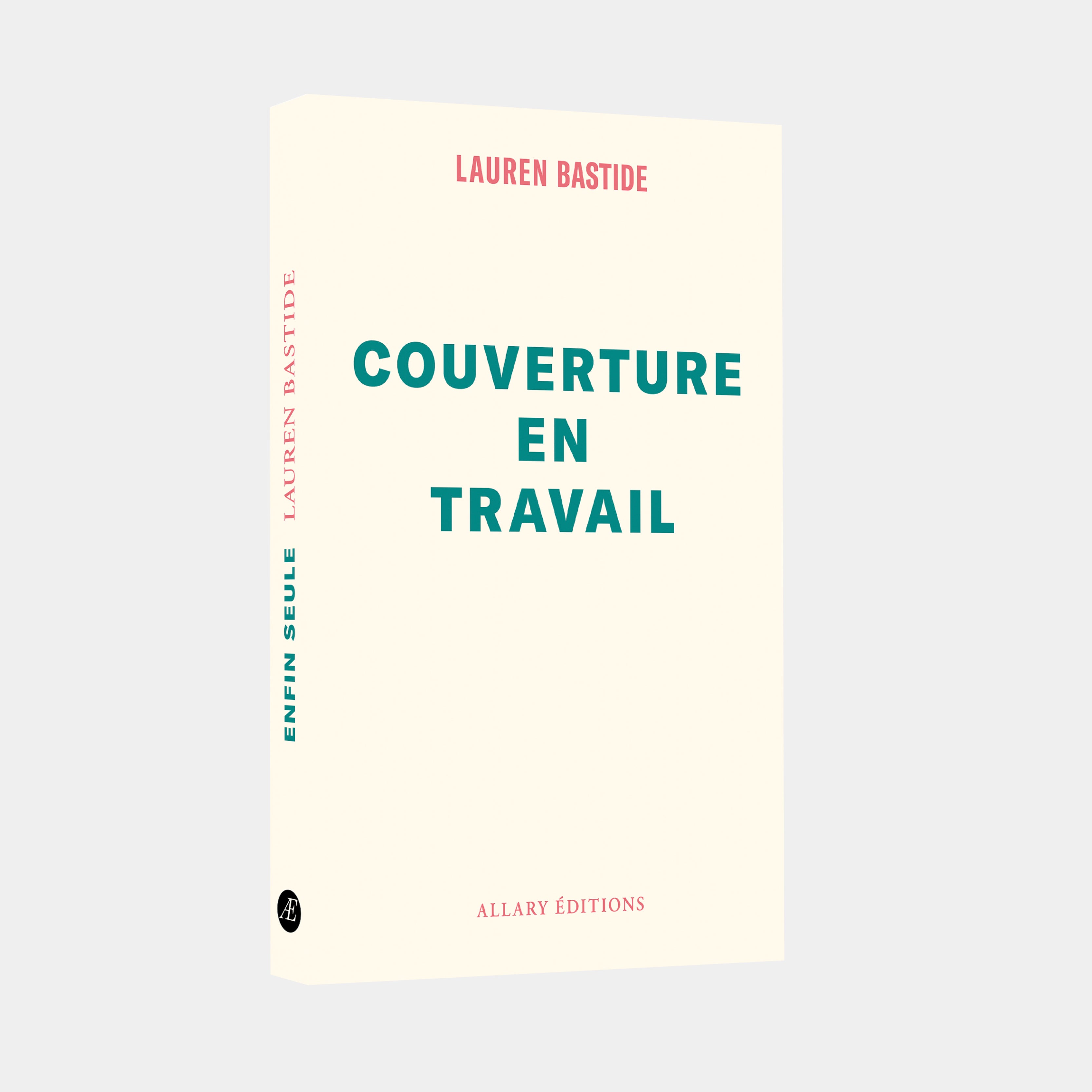 Lauren Bastide - Enfin seule – Allary Editions