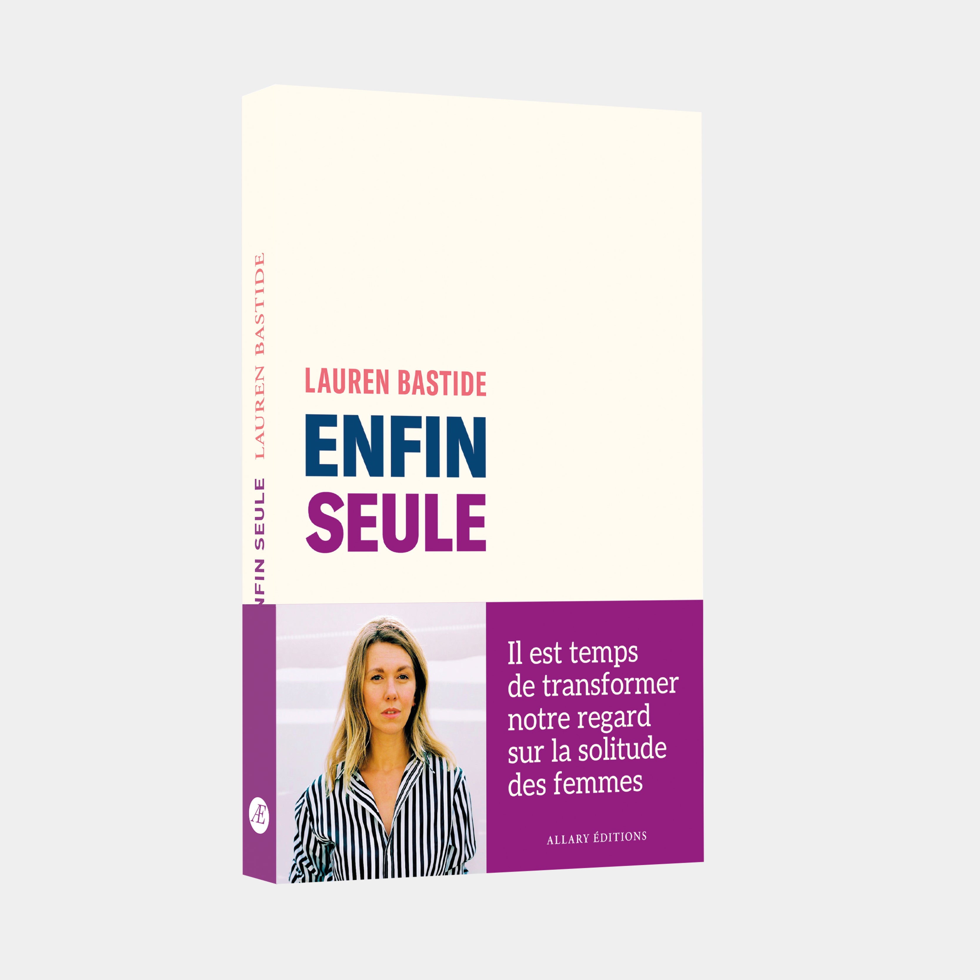 Lauren Bastide - Enfin seule – Allary Editions