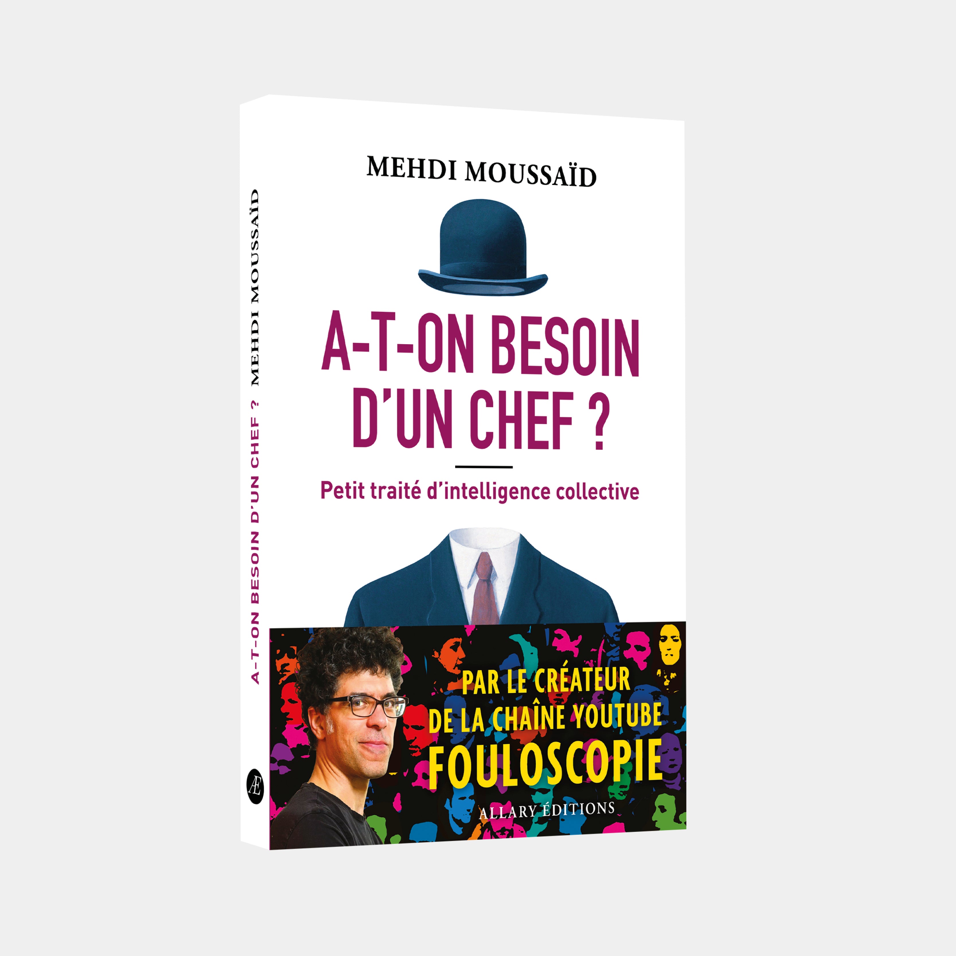 Mehdi Moussaïd - A-t-on besoin d'un chef ? – Allary Editions