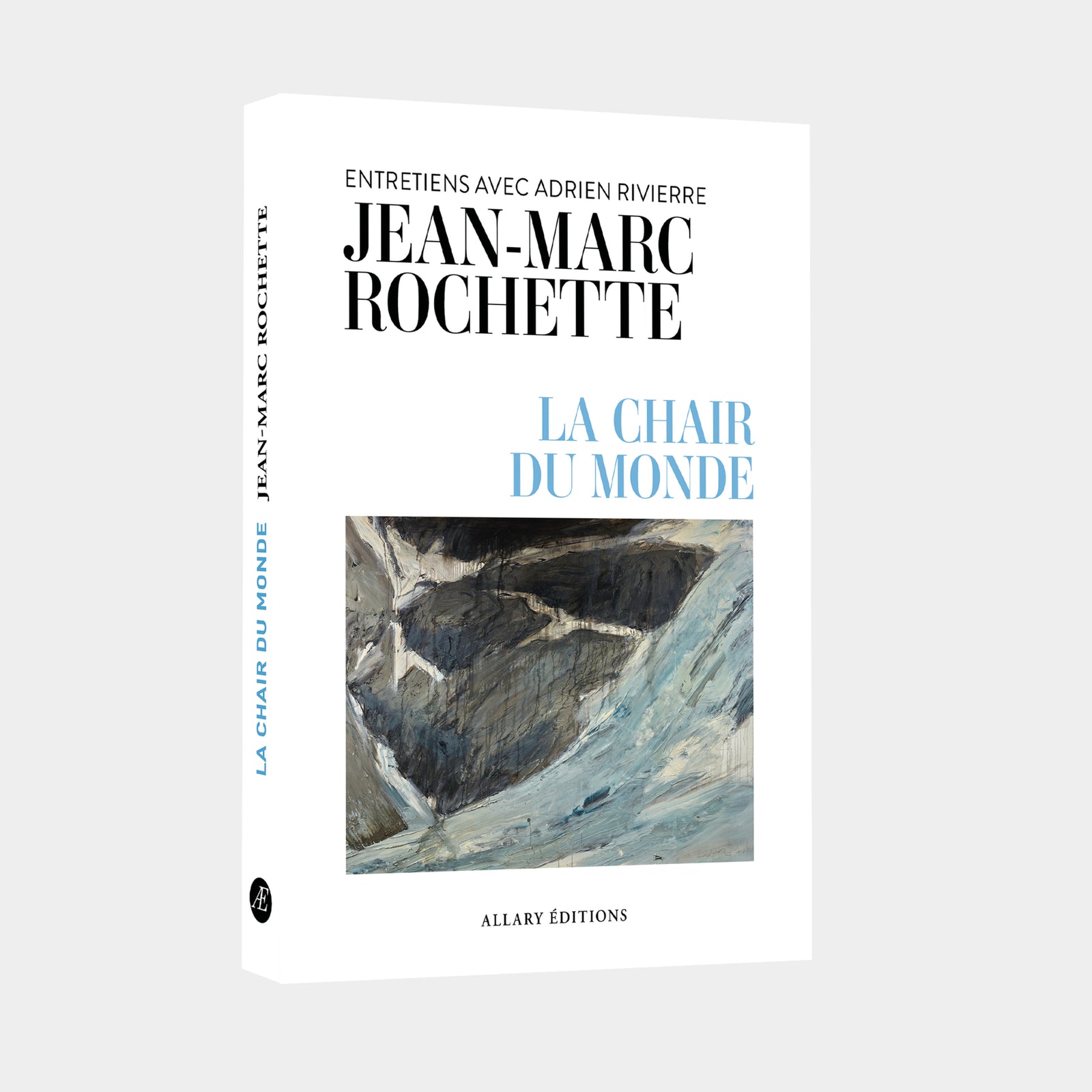 Jean-Marc Rochette – La Chair du monde – Allary Editions